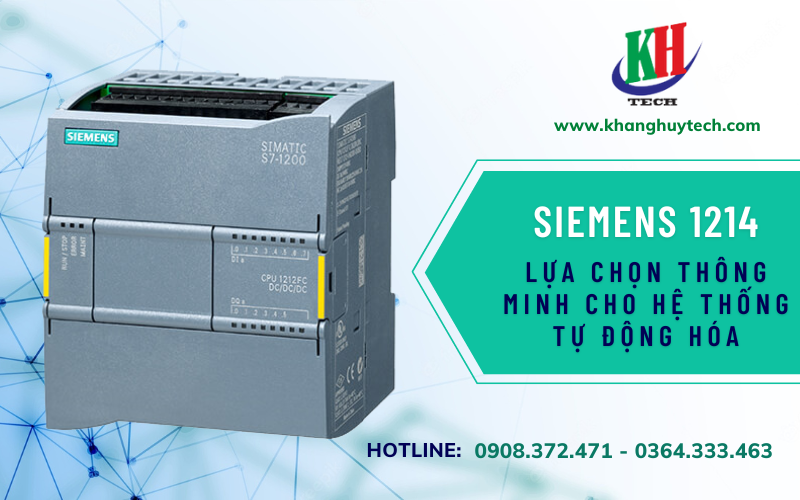 Siemens 1214 - Lựa chọn thông minh cho bộ lập trình hệ thống tự động ...